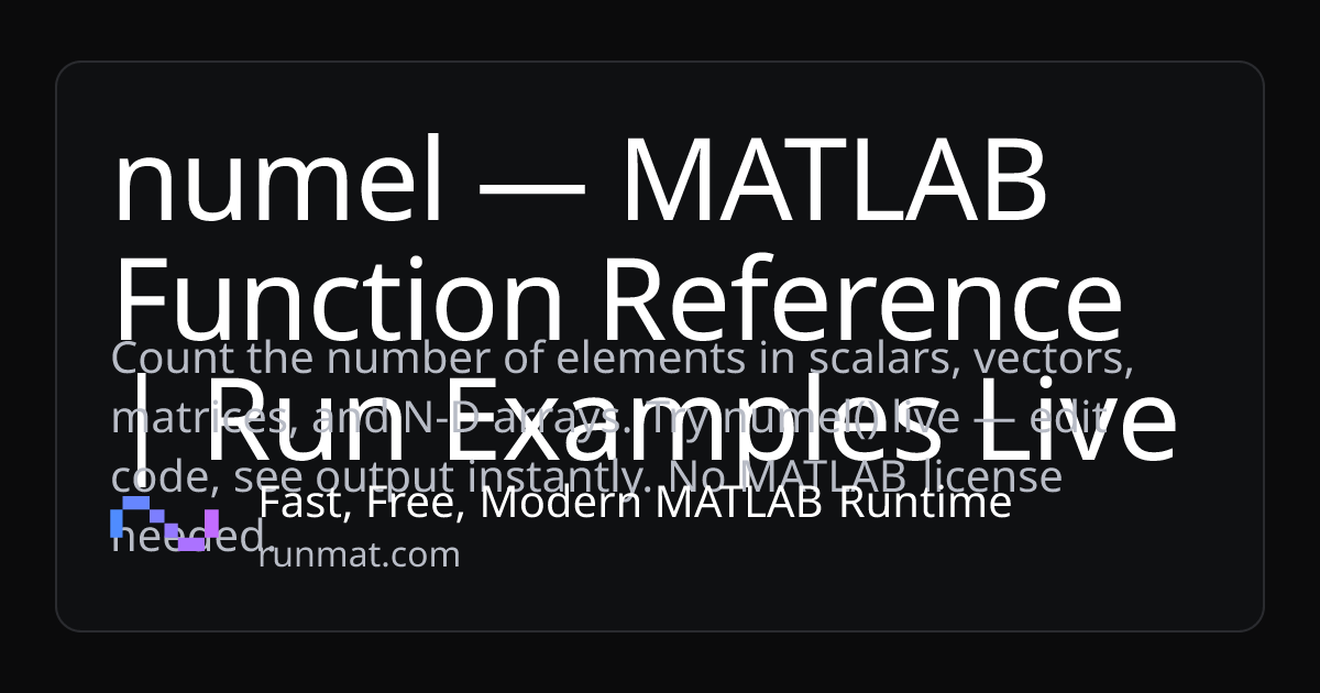 numel — MATLAB Function Reference | Run Examples Live | RunMat